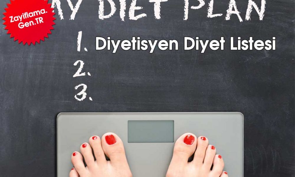 Diyetisyen Diyet Listesi ile Kilo Verme | Zayıflama - Kilo Verme - Diyet